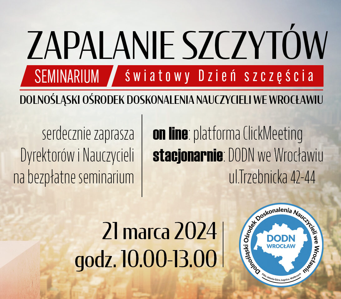 Seminarium Zapalanie szczytów - Światowy Dzień Szczęścia - Dolnośląski ...